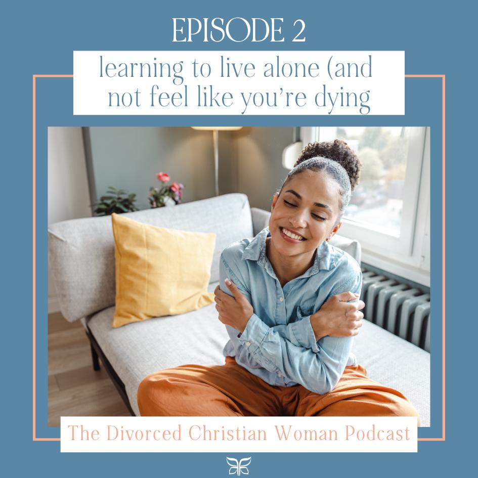 Learning To Live Alone (And Not Feel Like You’re Dying)