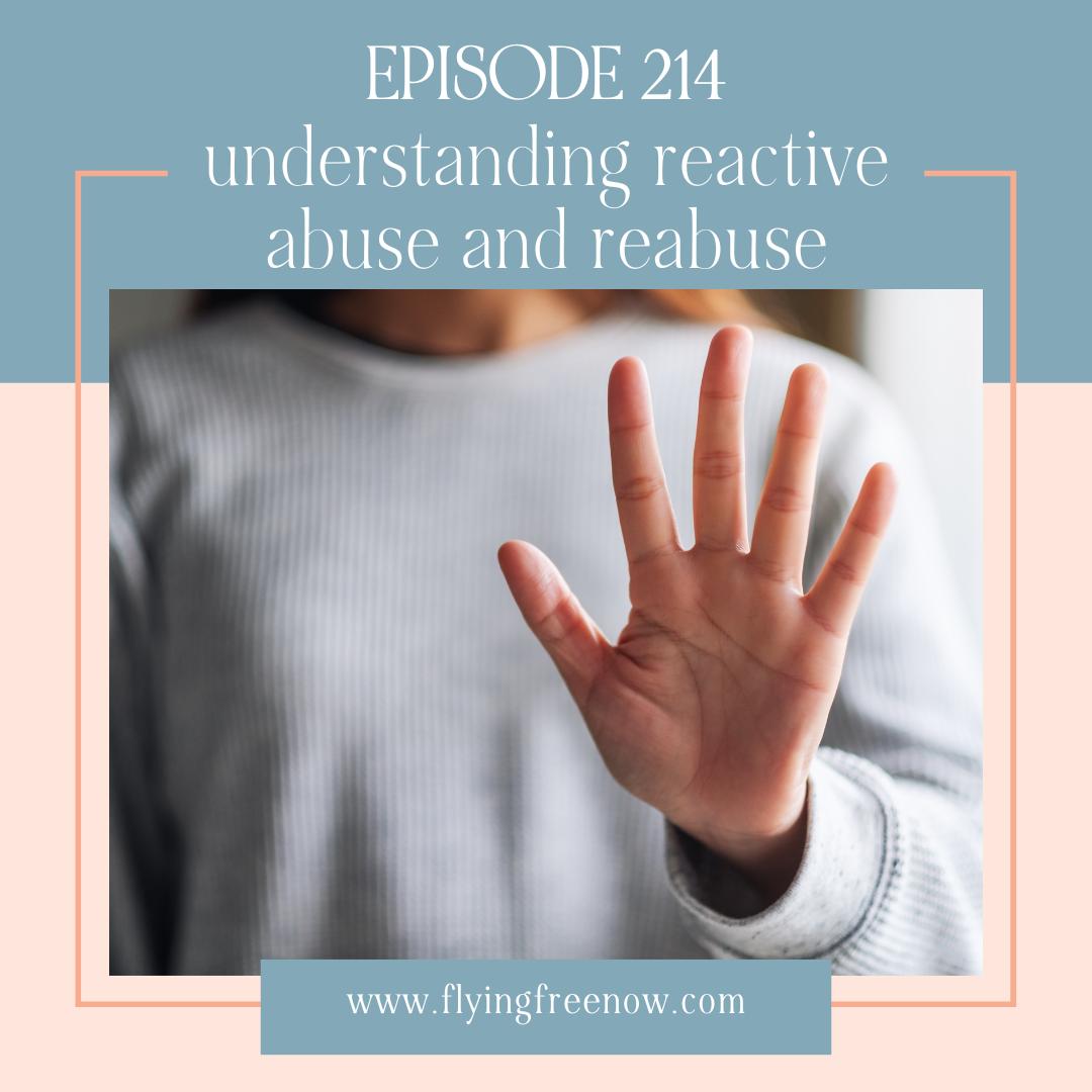 Understanding Reactive Abuse and Reabuse: Interview with Annette Oltmans [Episode 214]